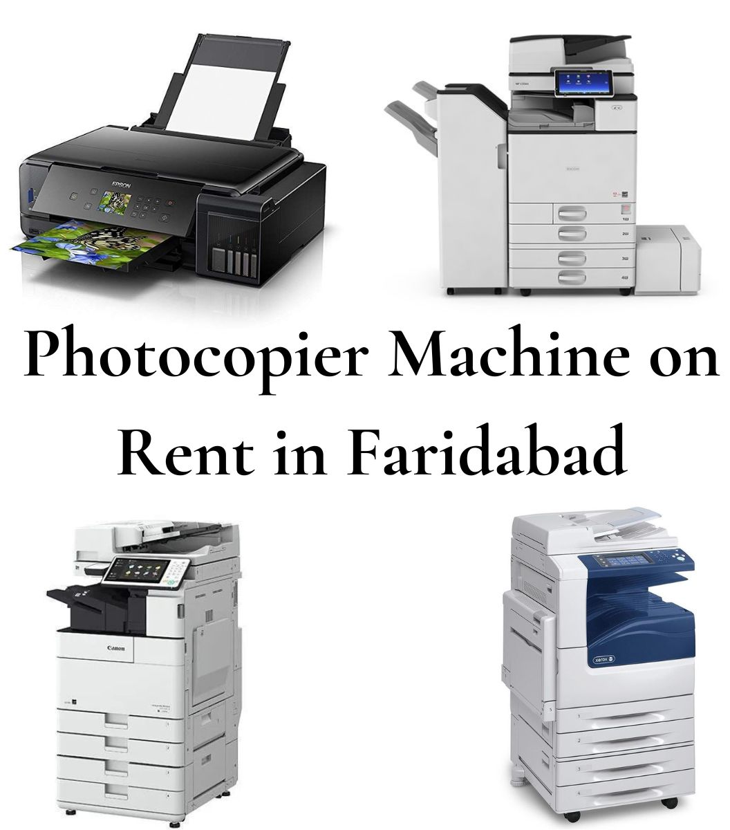 Popular Photocopier Machine on Rent in Faridabad – Rentsewa Blog